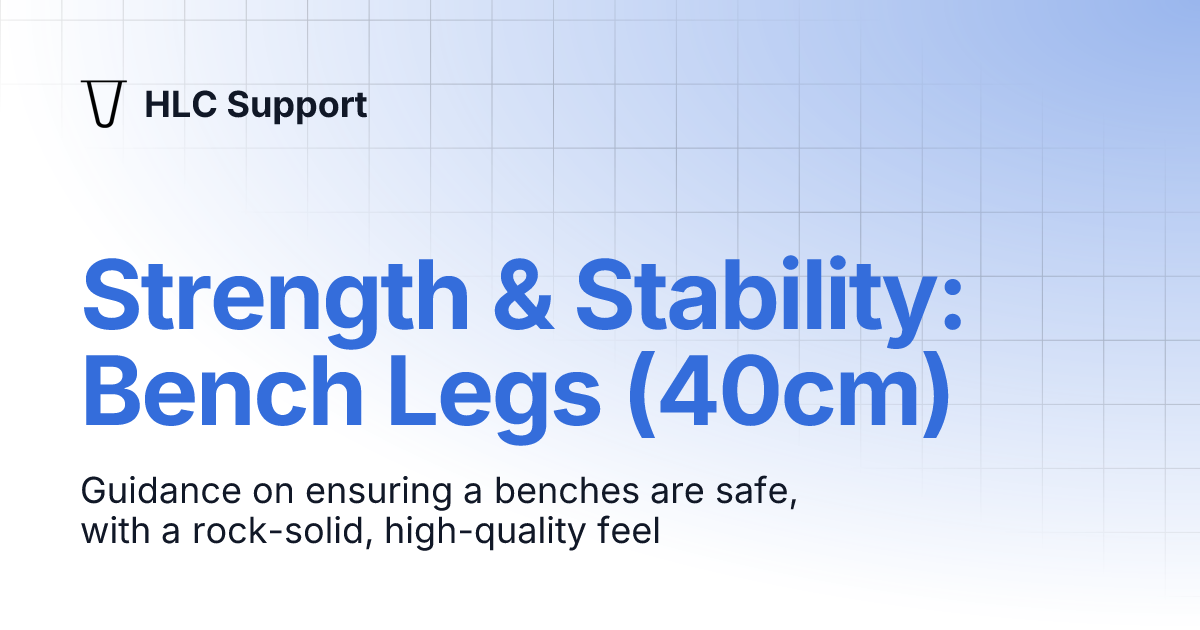 Strength & Stability: Bench Legs (40cm) | HLC Support